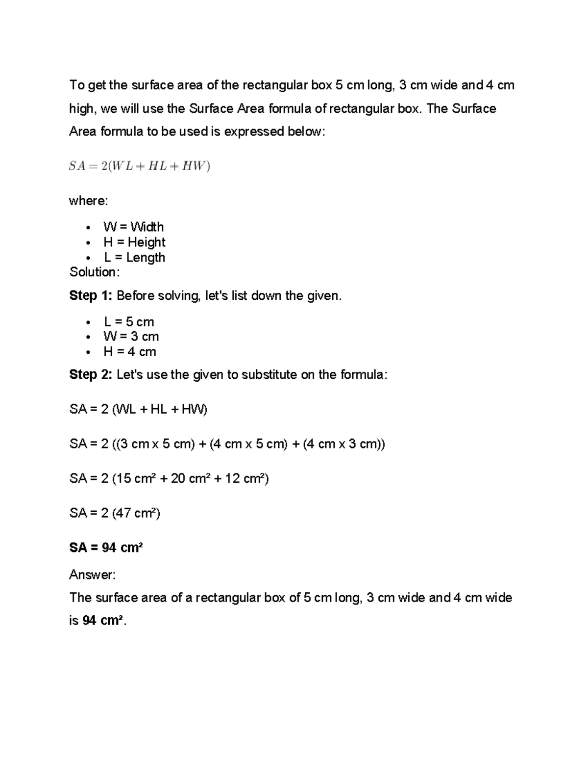 A rectangular box is 5 cm long - To get the surface area of the ...