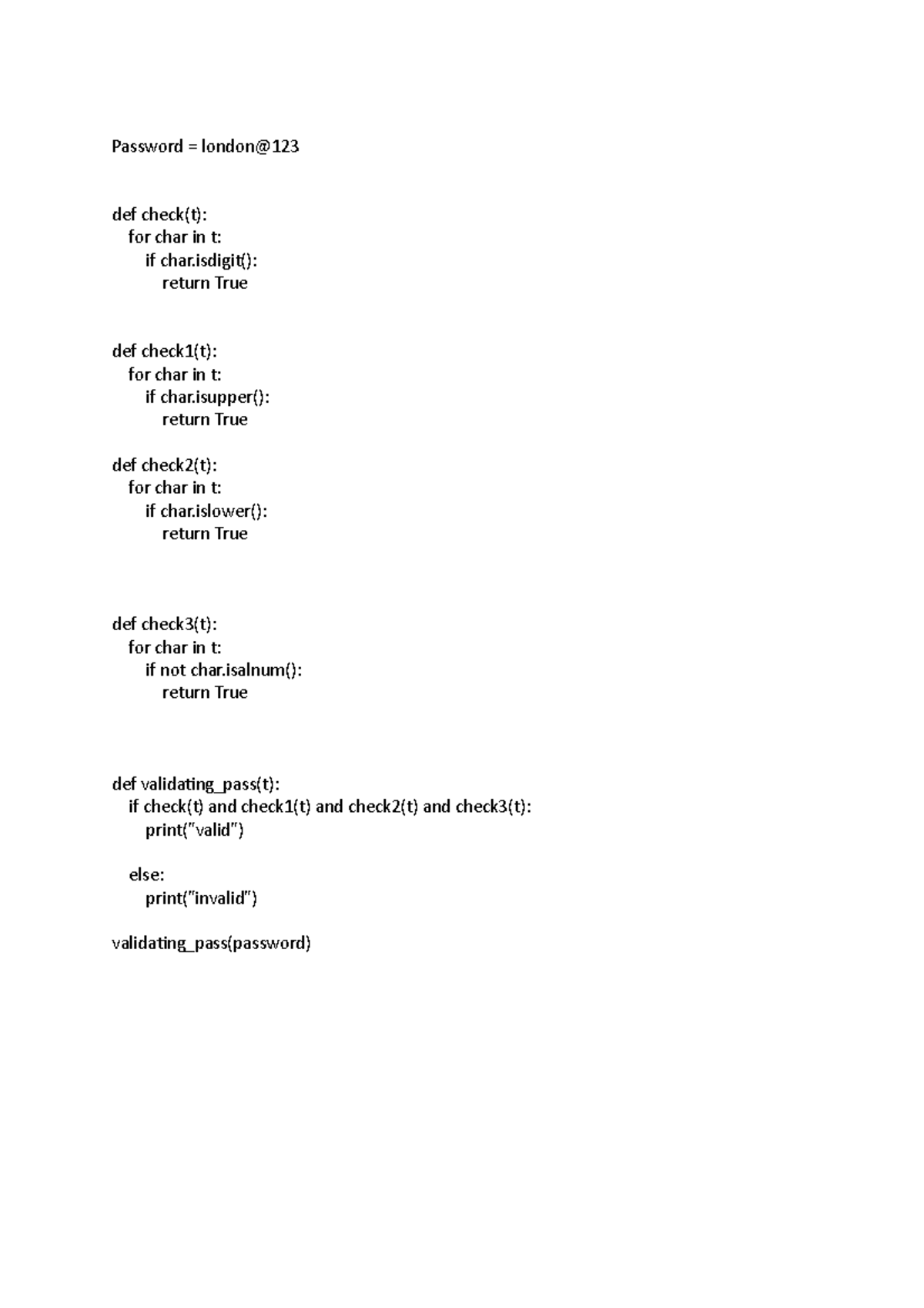 WEEK 7 Codes - code for week 7 - Password = london@ def check(t): for ...