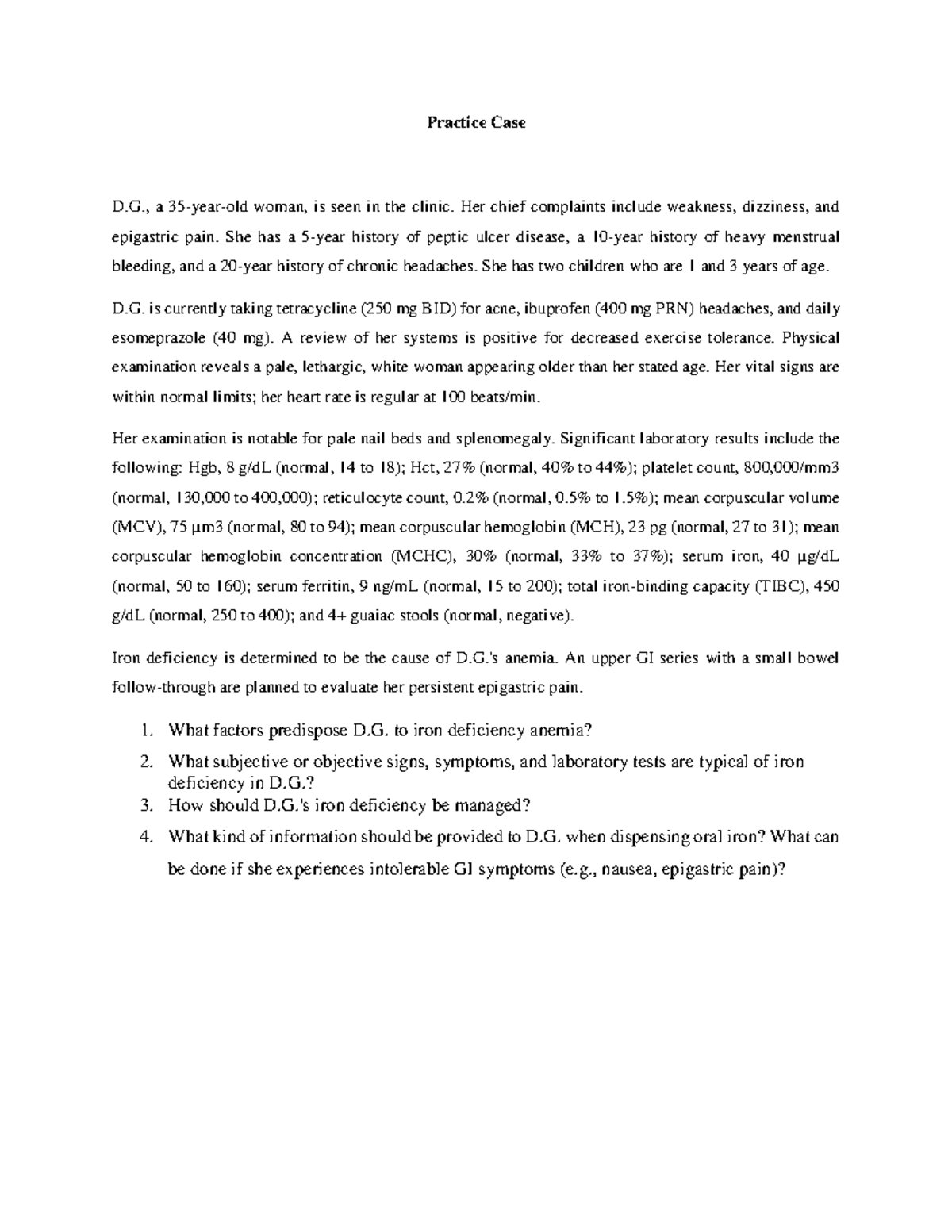 Practice Case - good - Practice Case D., a 35-year-old woman, is seen ...