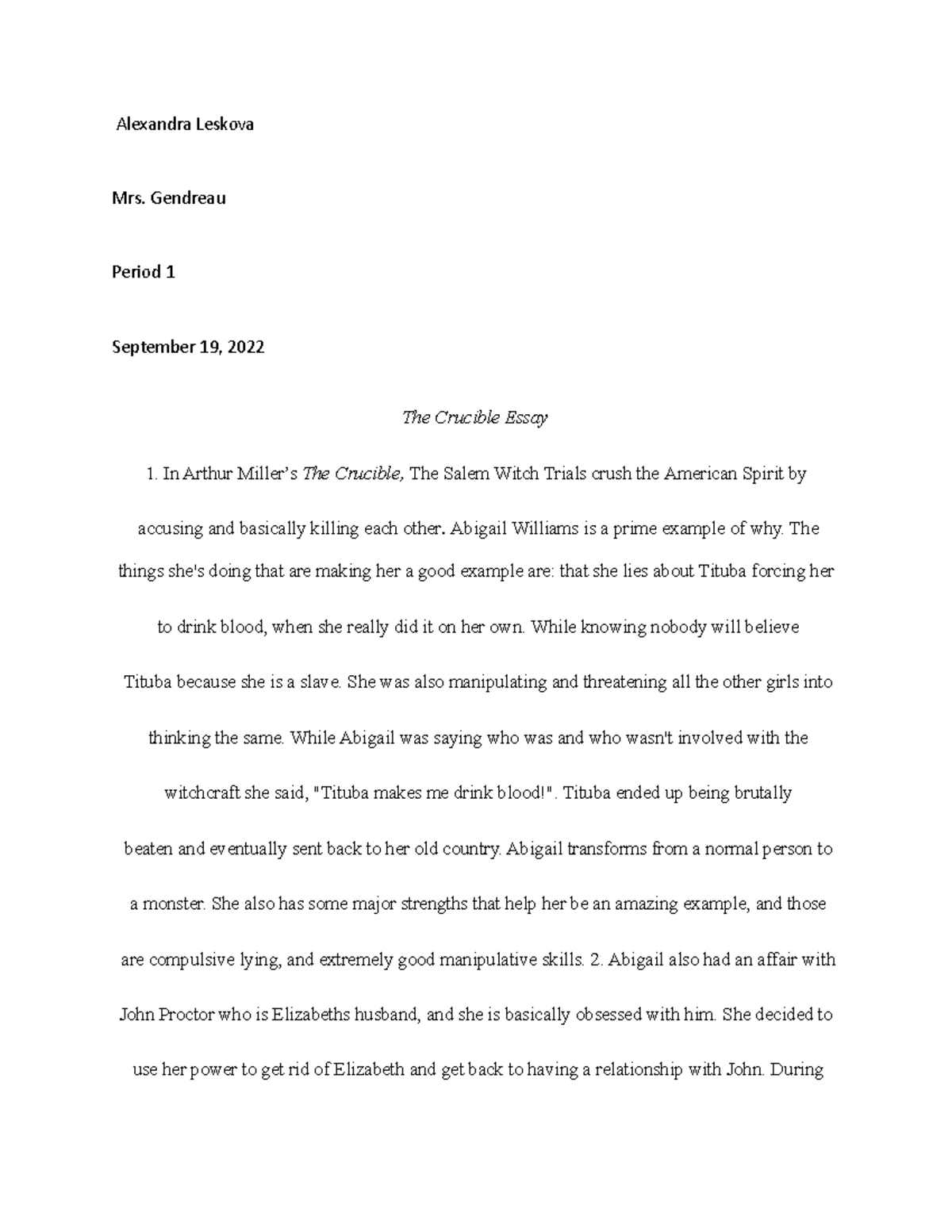 Crucible Essay - Alexandra Leskova Mrs. Gendreau Period 1 September 19 ...