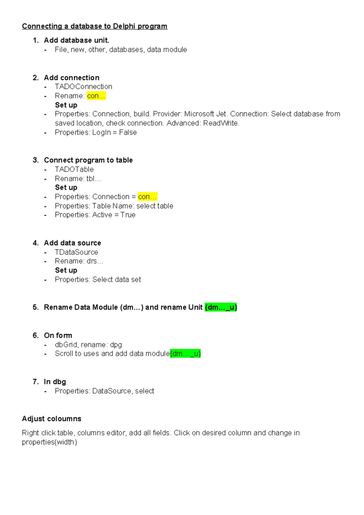 Connecting a database to Delphi program - Add database unit. - File, new, other, databases, data ...