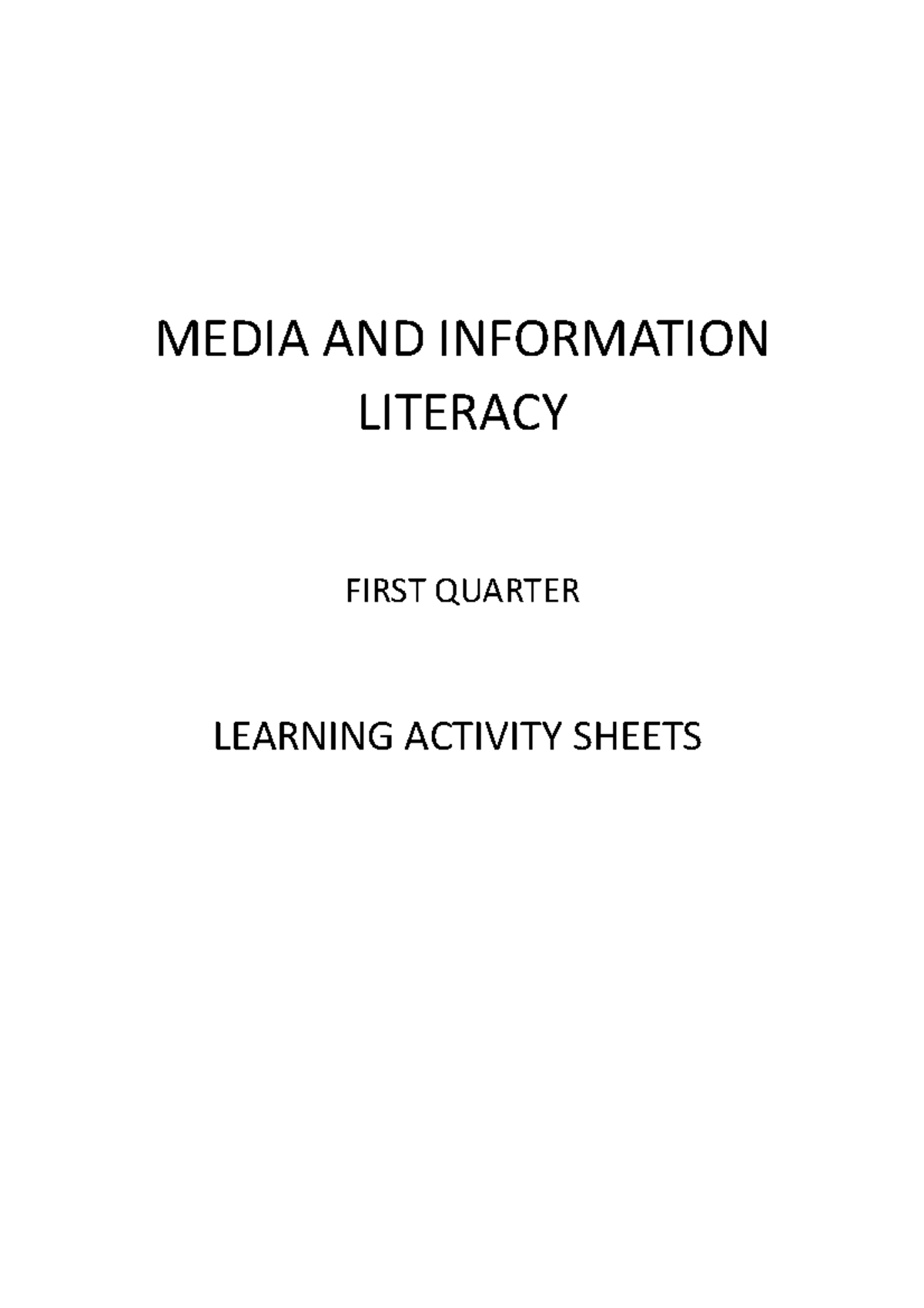 LAS-MIL-Q1L12 - Mil - MEDIA AND INFORMATION LITERACY FIRST QUARTER ...
