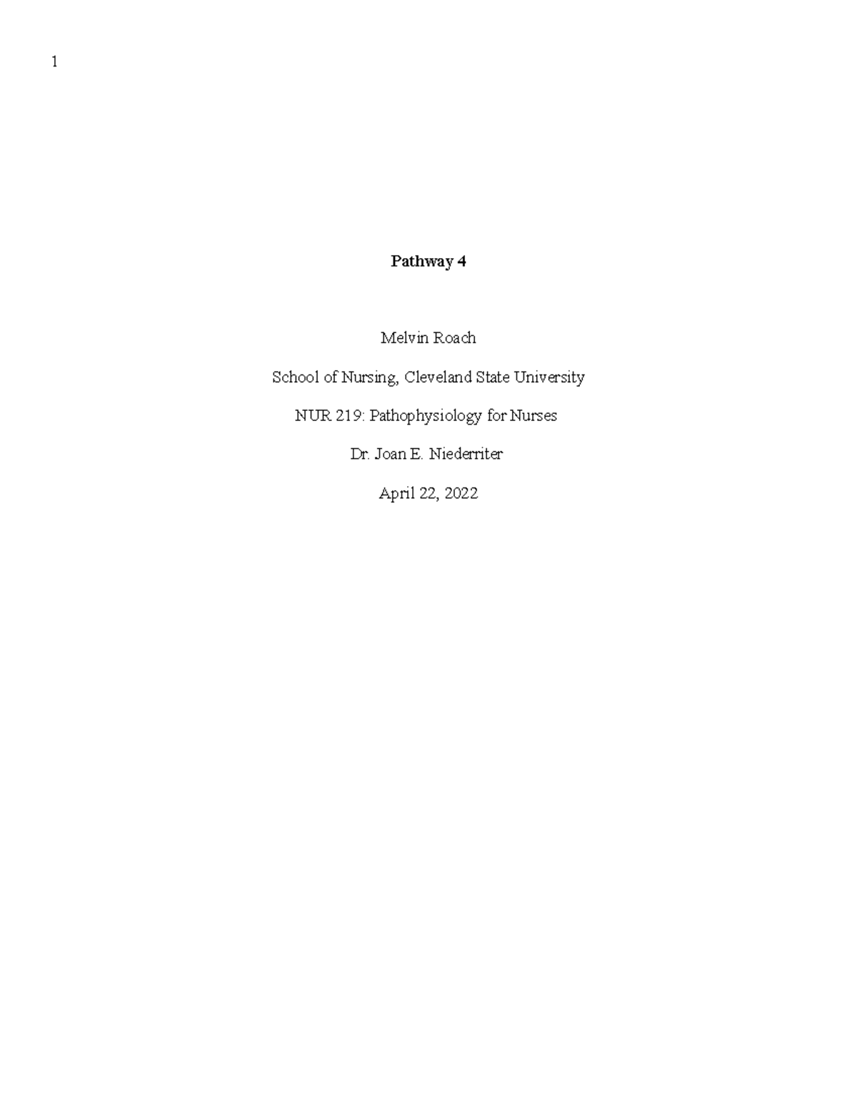 Pathway 4 - 1 Pathway 4 Melvin Roach School of Nursing, Cleveland State ...
