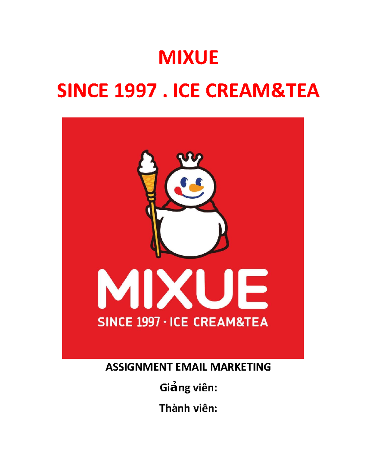 Mixue ASM - poiuytre - MIXUE SINCE 1997. ICE CREAM&TEA ASSIGNMENT EMAIL ...