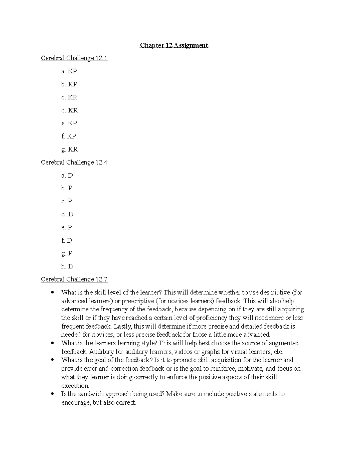 Chapter 12 Assignment - Cerebral Challenges 12.1, 12.4, and 12.7 ...