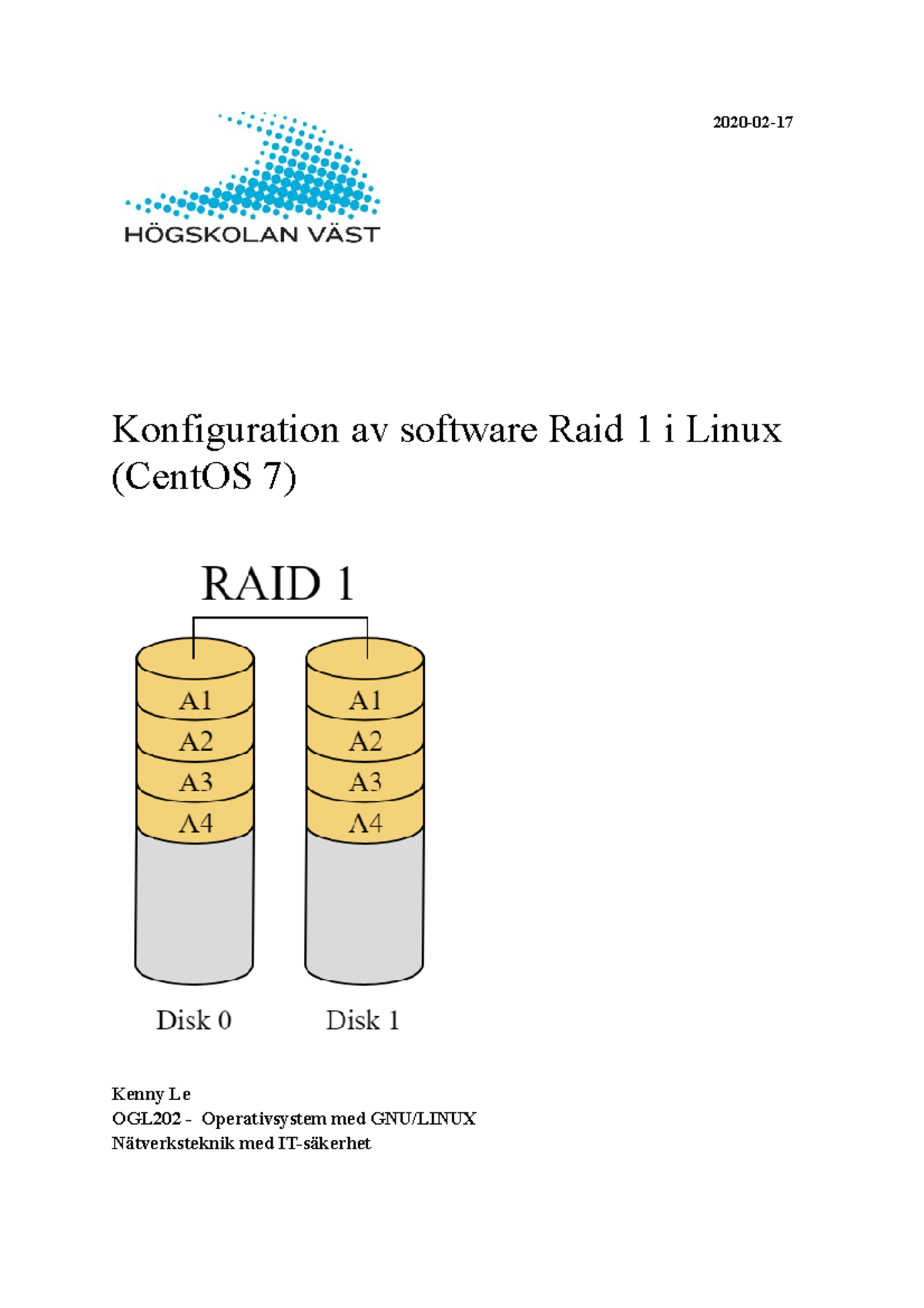 Uppsats om Raid 1 - 2020-02- Konfiguration av software Raid 1 i Linux ...