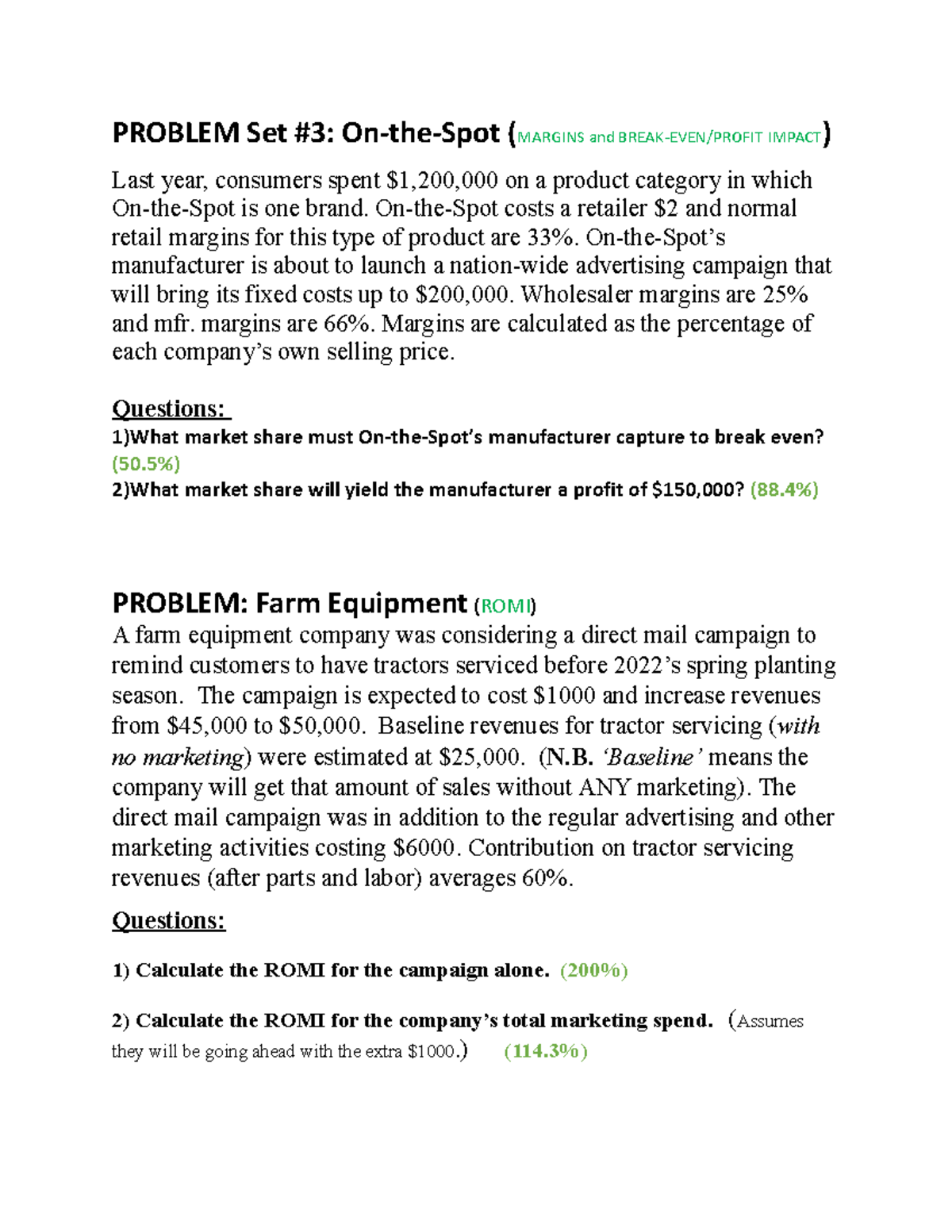 301 2023 Practice Problems 3 - PROBLEM Set #3: On-the-Spot (MARGINS and ...