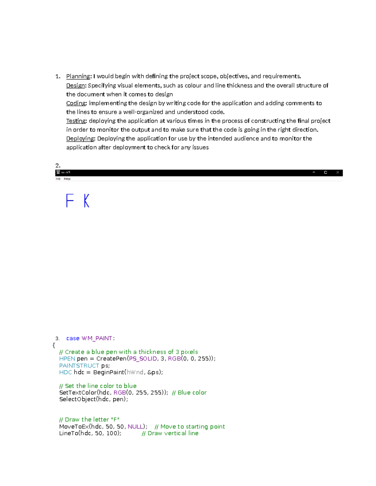 Assignment 9 - 1. Planning: I would begin with defining the project scope, objectives, and - Studocu