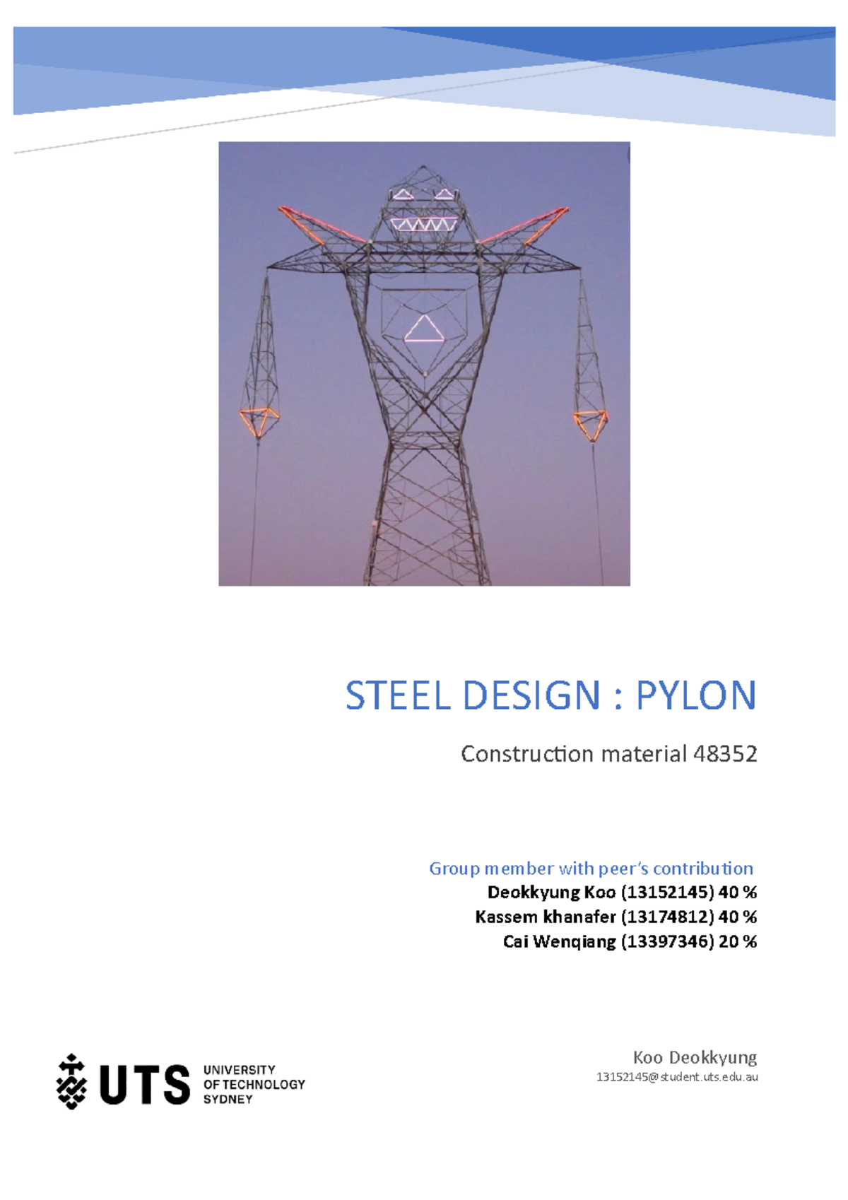 Steel design report XX - Koo Deokkyung 13152145@student.uts.edu Group ...