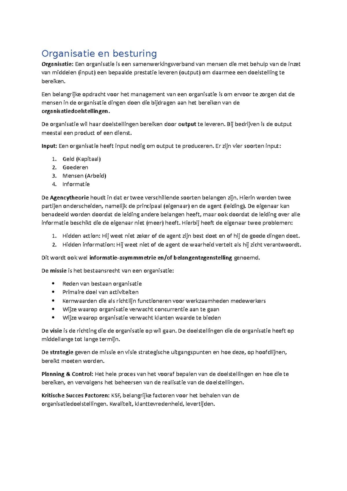 Samenvatting BIV 2 - Organisatie en besturing Organisatie: Een ...