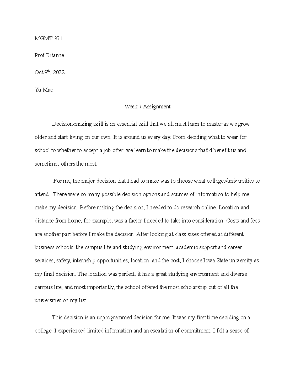 Week 7 Assignment - Decision made in college, describes the decision and my decision-making ...