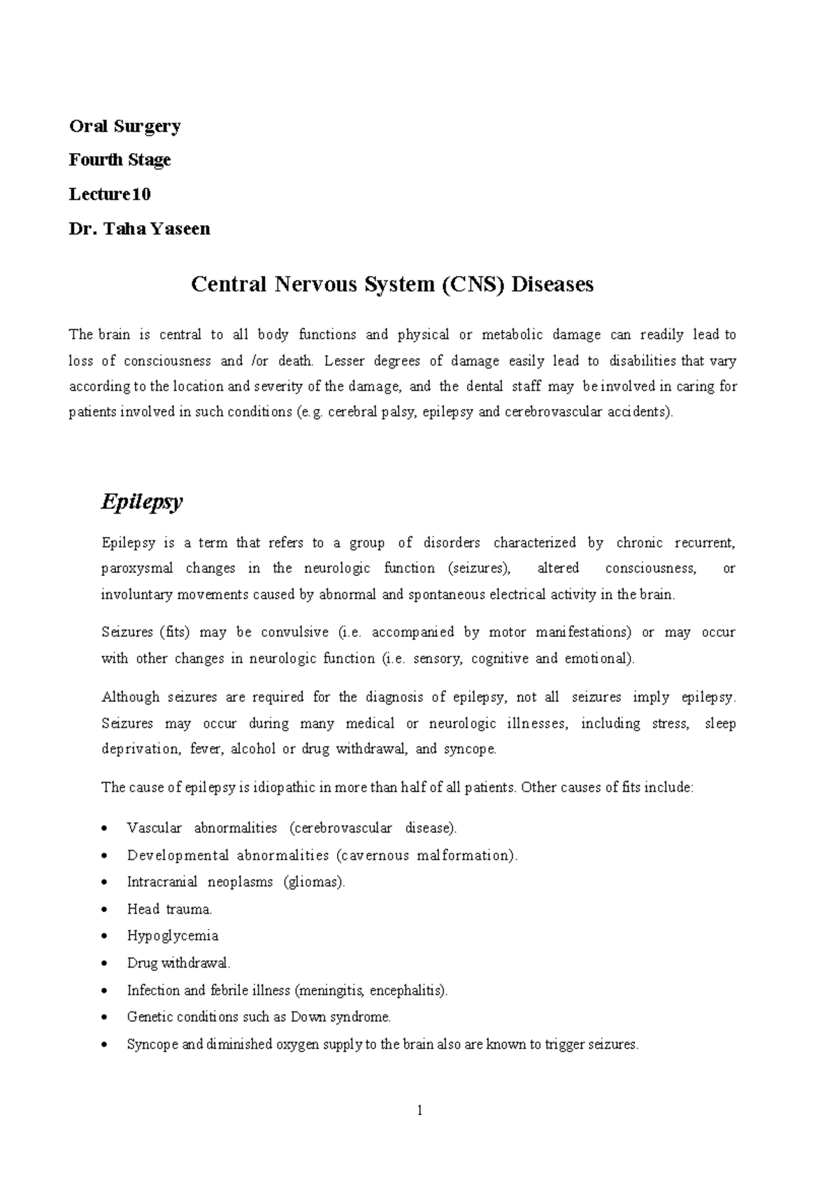 Lec(7) CNS - Oral Surgery - Oral Surgery Fourth Stage Lecture 10 Dr. Taha Yaseen Central Nervous ...