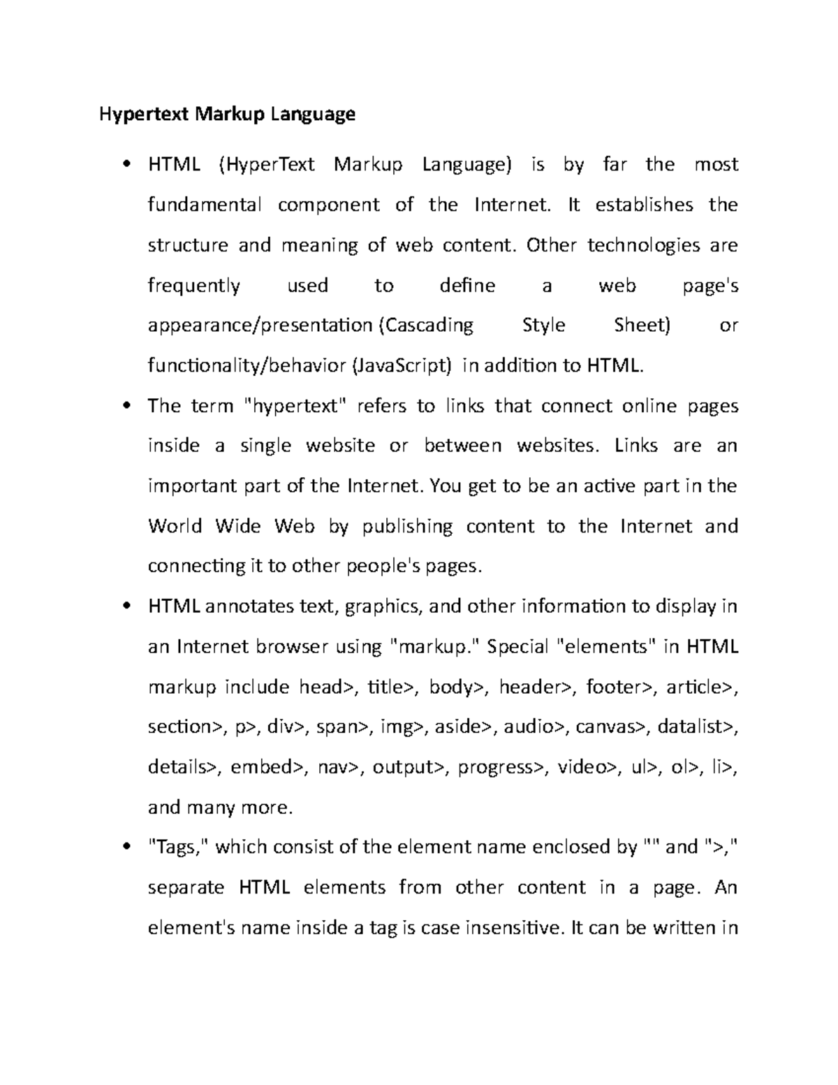 Hypertext Markup Language - It establishes the structure and meaning of ...