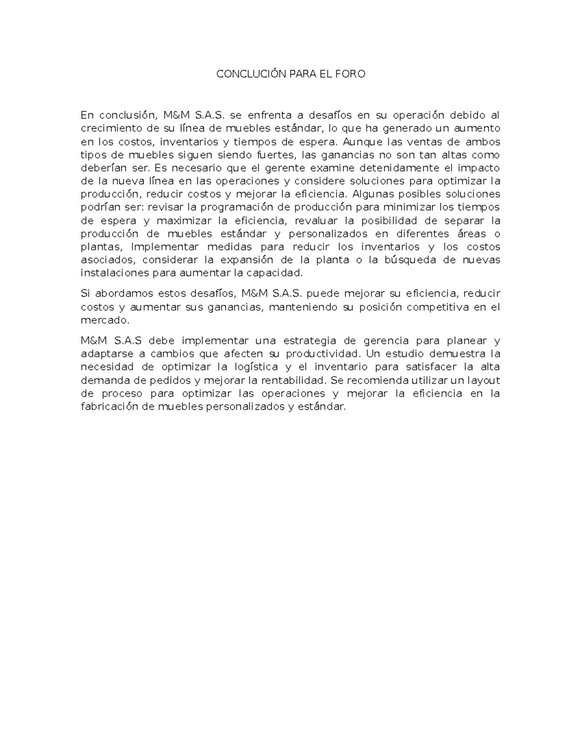 Gestión DE Operaciones - Conclución Breve - CONCLUCIÓN PARA EL FORO En ...