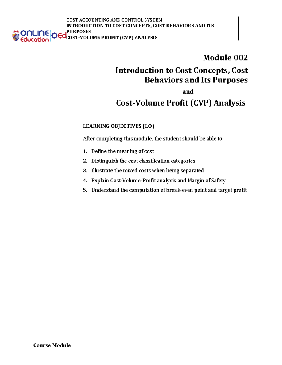 W2 Module 002 Introduction to Cost Concepts - COST ACCOUNTING AND ...