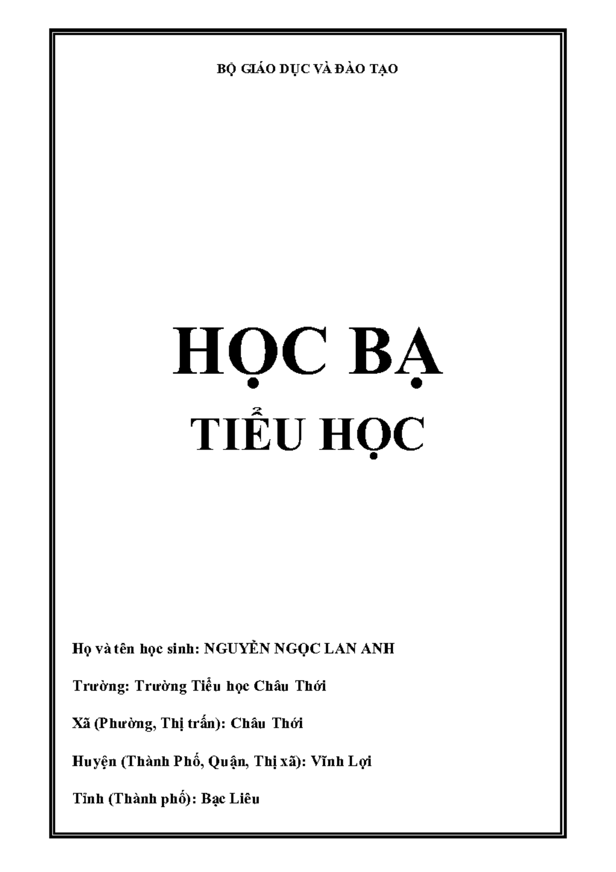 So hoc ba tieu hoc tt27 - ÁDÁDASDASDA - BỘ GIÁO DỤC VÀ ĐÀO TẠO HỌC BẠ TIỂU HỌC Họ và tên học ...