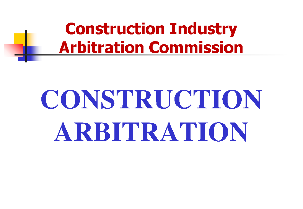 Arbitration. JULY 21, 2022. AMO Webinar - CONSTRUCTION ARBITRATION ...