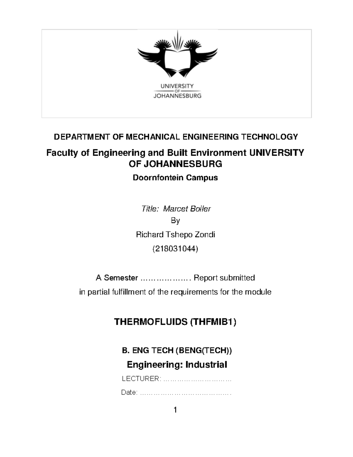 Marcet Boiler experiment 2 - DEPARTMENT OF MECHANICAL ENGINEERING TECHNOLOGY Faculty of ...