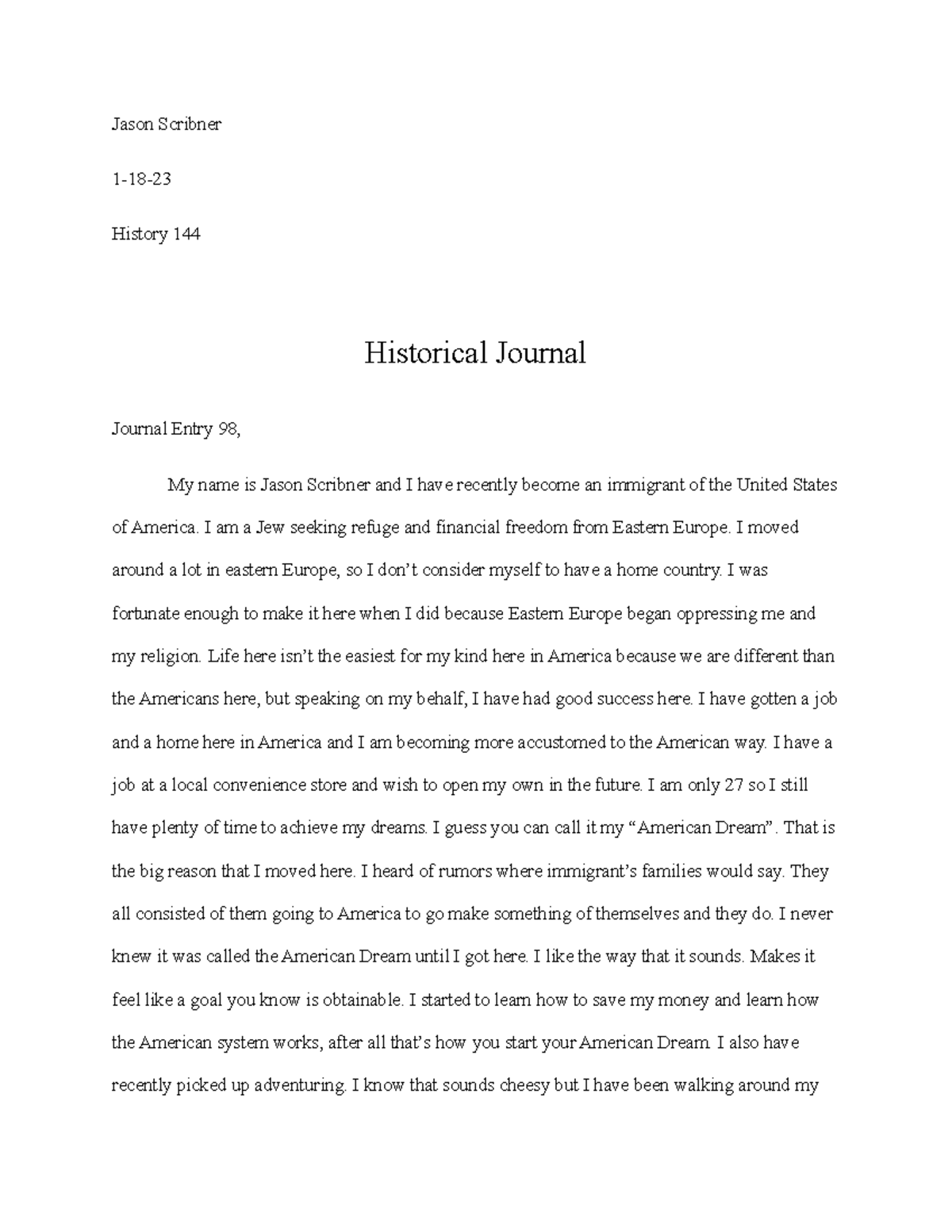 Historical Journal - I got a 100% - Jason Scribner 1-18- History 144 ...