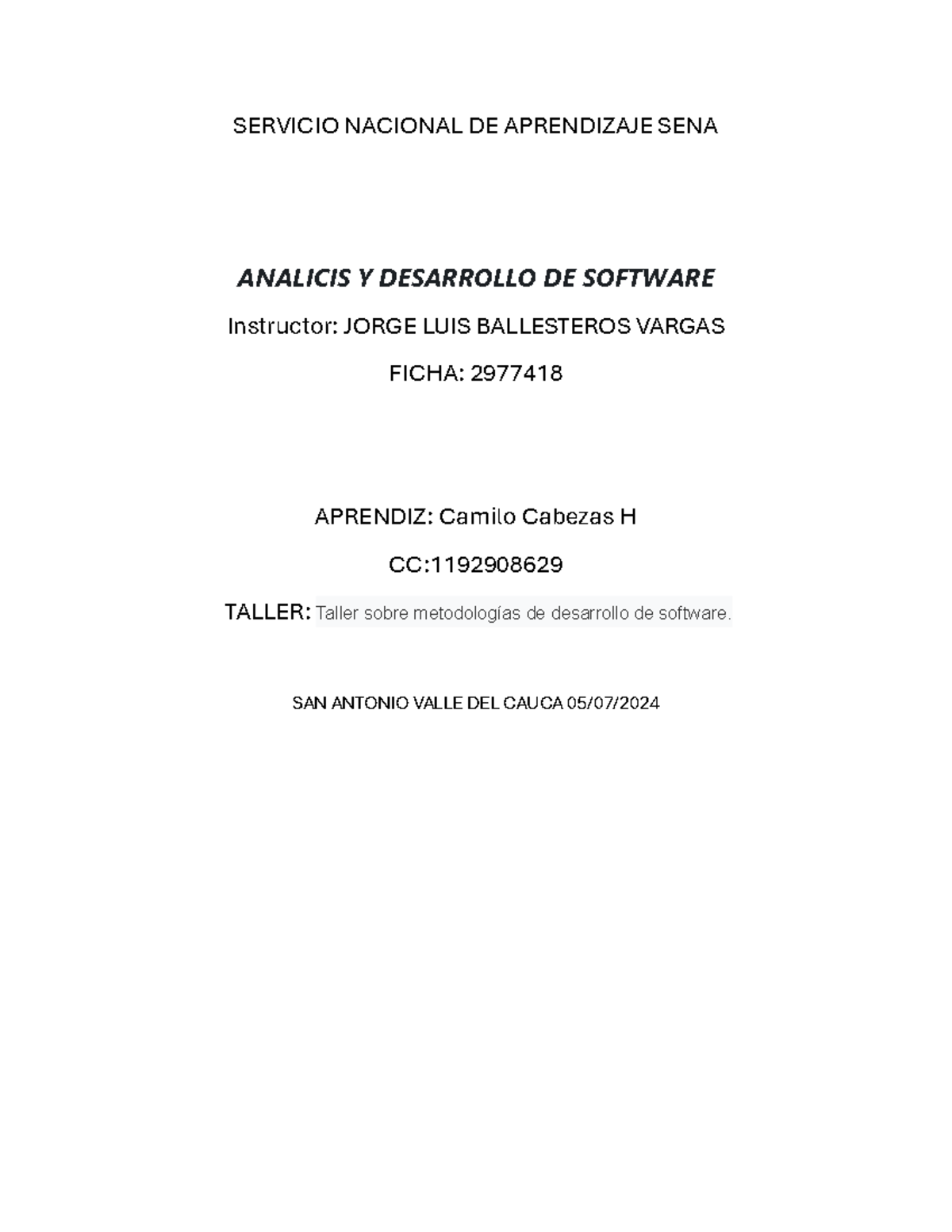 Taller metodologias de desarrollo de sofware - SERVICIO NACIONAL DE APRENDIZAJE SENA ANALICIS Y ...