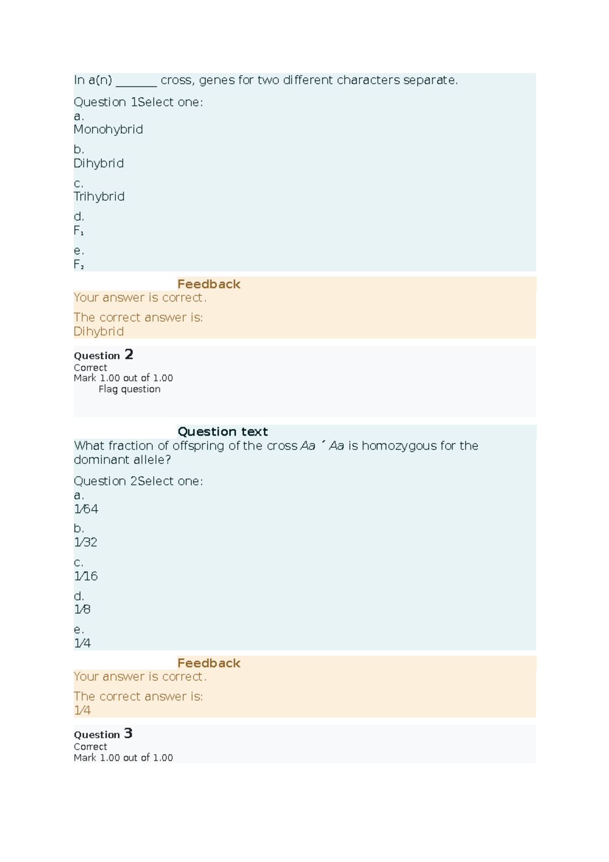4212 - In a(n) _______ cross, genes for two different characters separate. Question 1Select one ...