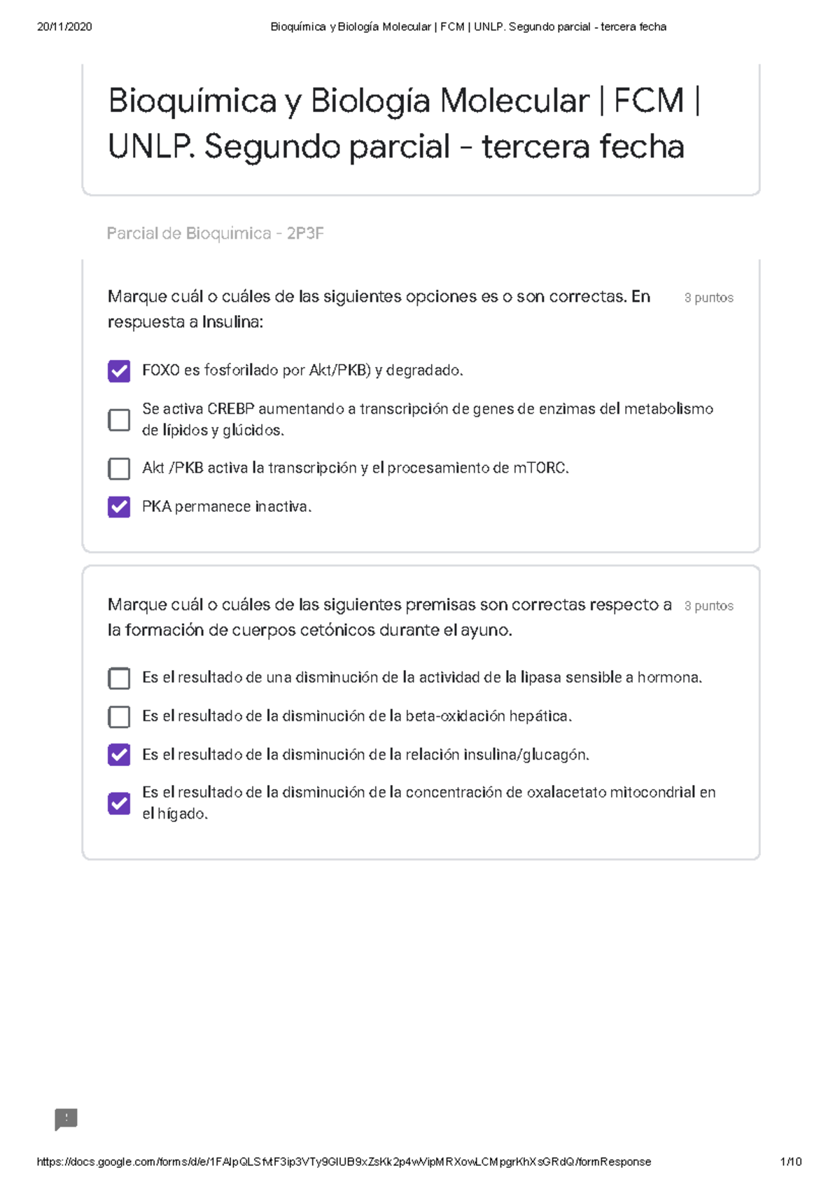 Patrón 2P3F - Preguntas de parciales para entrenar - Parcial de Bioquímica - 2P3F 3 puntos FOXO ...