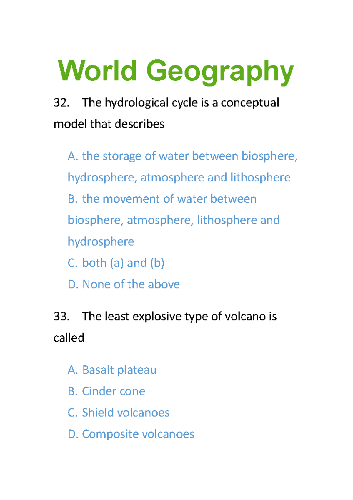 World Geography work4 - World Geography The hydrological cycle is a ...
