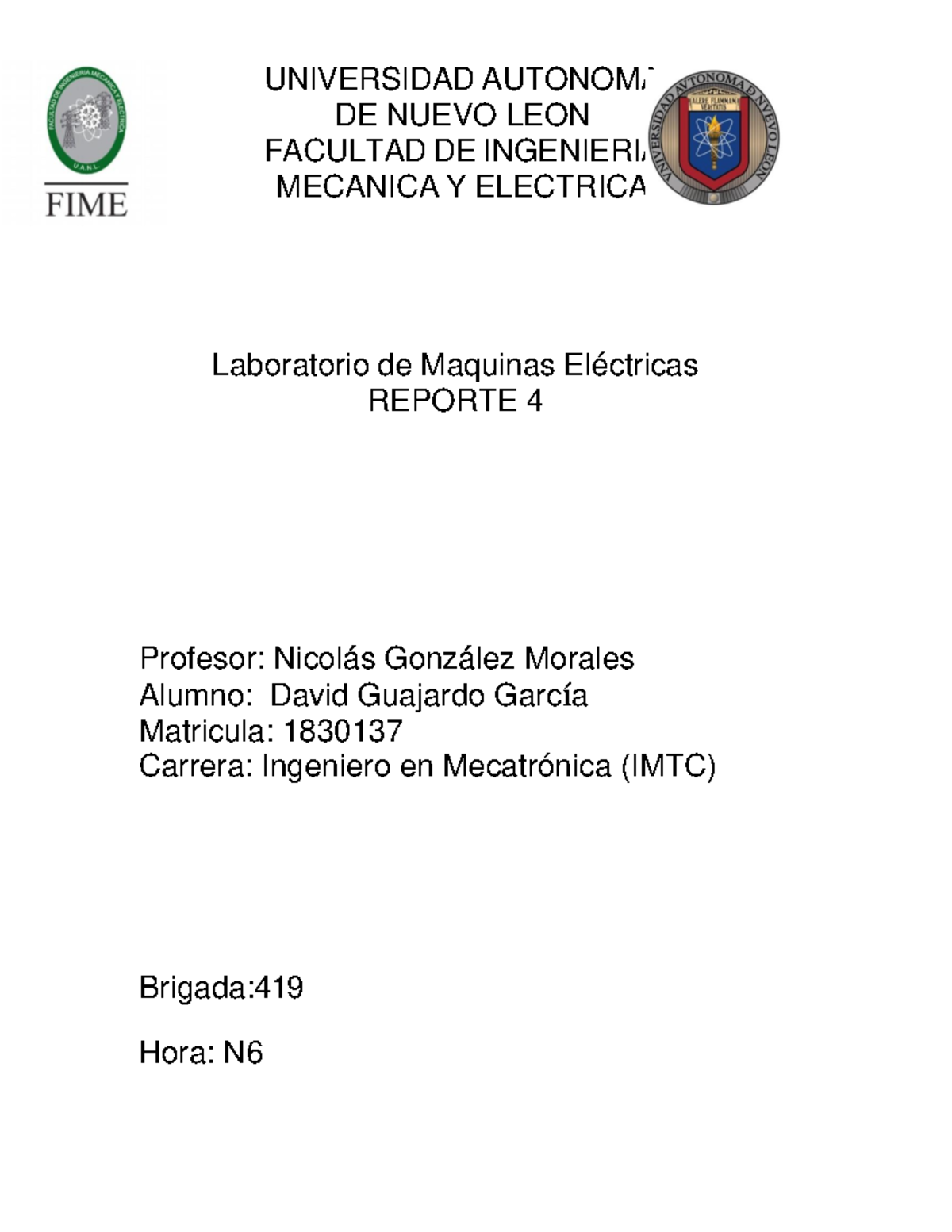 Practica 4 maquinas electricas 1830137 David - UNIVERSIDAD AUTONOMA DE NUEVO LEON FACULTAD DE ...