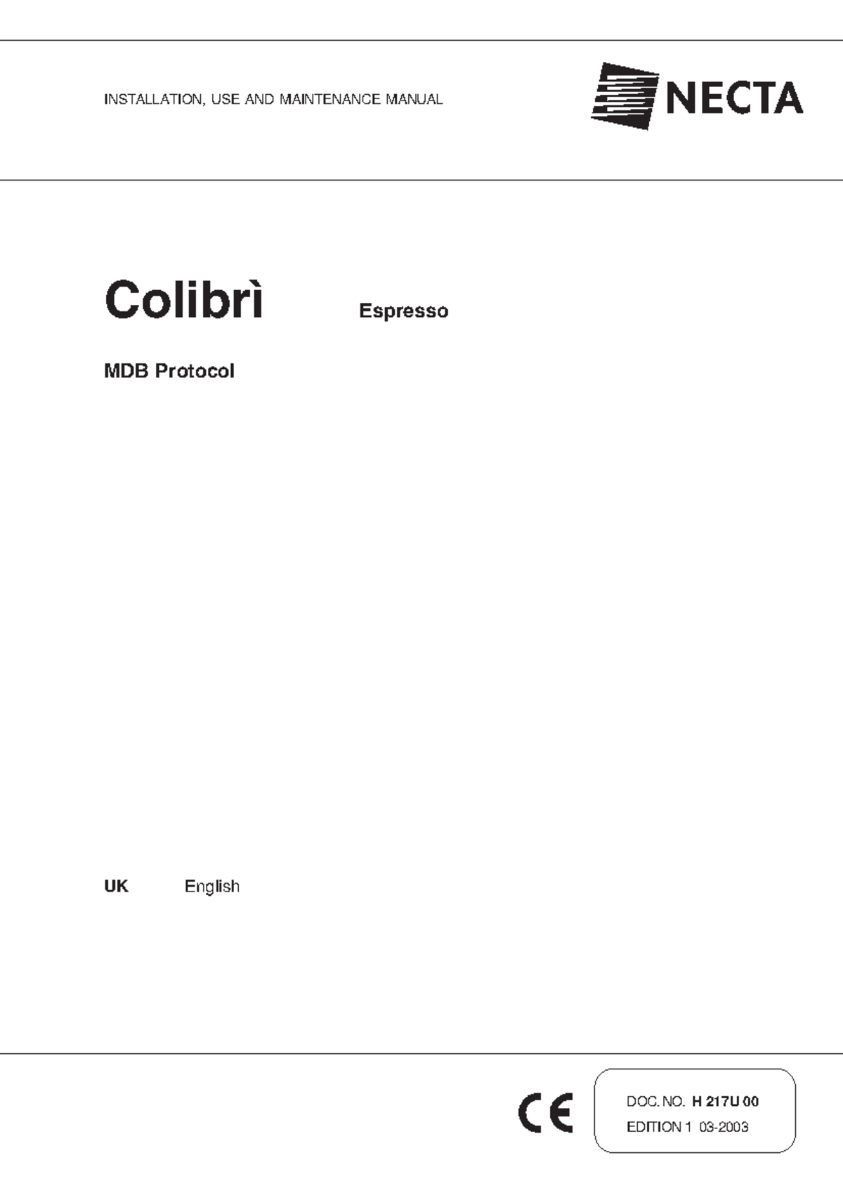 Manual necta colibri - INSTALLATION, USE AND MAINTENANCE MANUAL DOC. NO ...