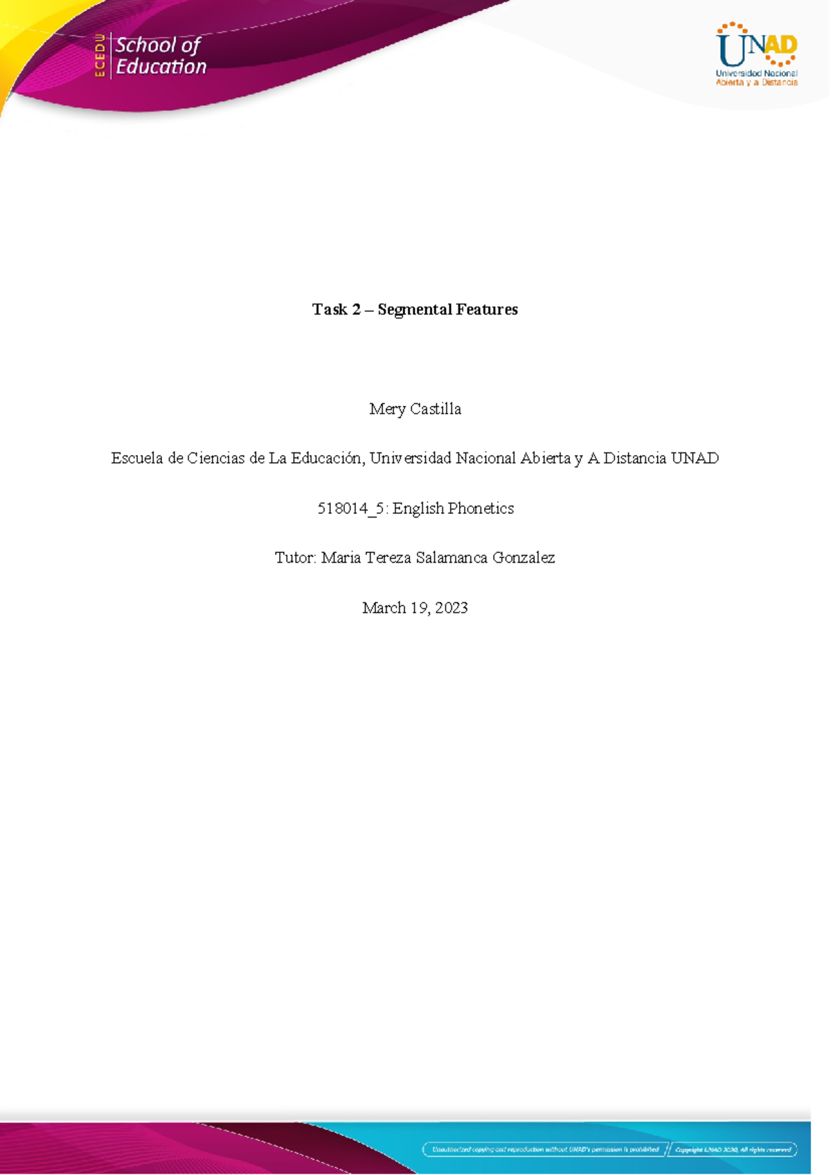 Workshop 1 - Segmental - Practical exercises MERY Castilla - Task 2 – Segmental Features Mery ...