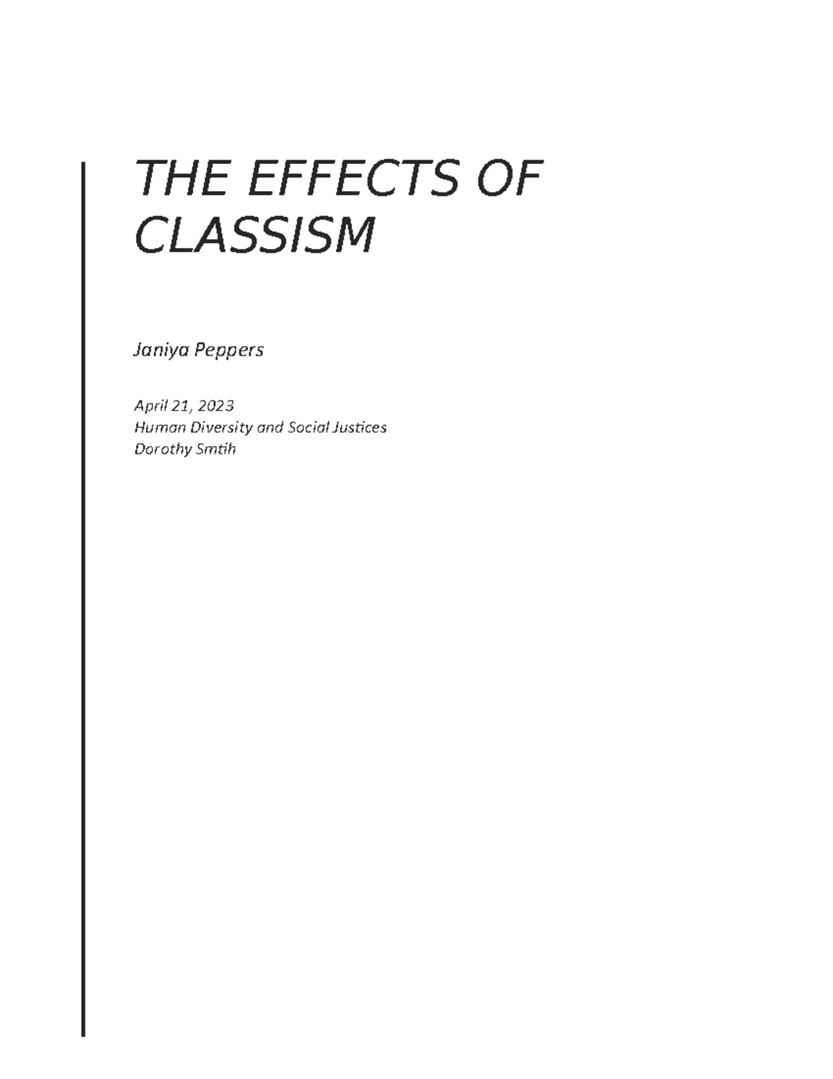 Classism essay - Janiya Peppers April 21, 2023 Human Diversity and ...