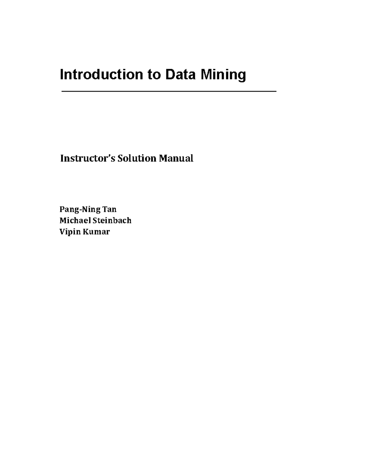 Economics 101 - ppp - Introduction to Data Mining Instructor’s Solution Manual Pang-Ning Tan ...