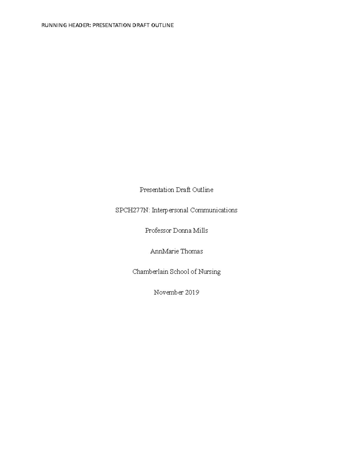 Week 4 Presentation Outline Template - RUNNING HEADER: PRESENTATION ...