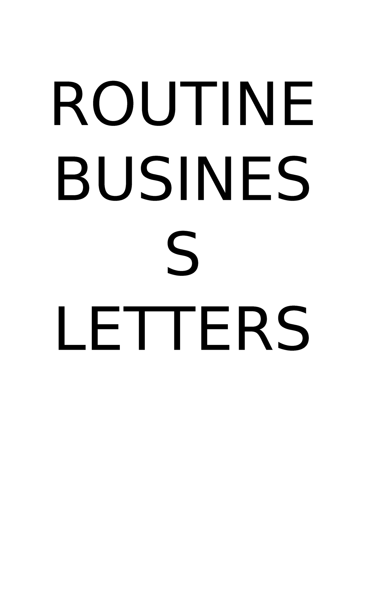 Routine Business Letters - ROUTINE BUSINES S LETTERS Request Letter 25 ...