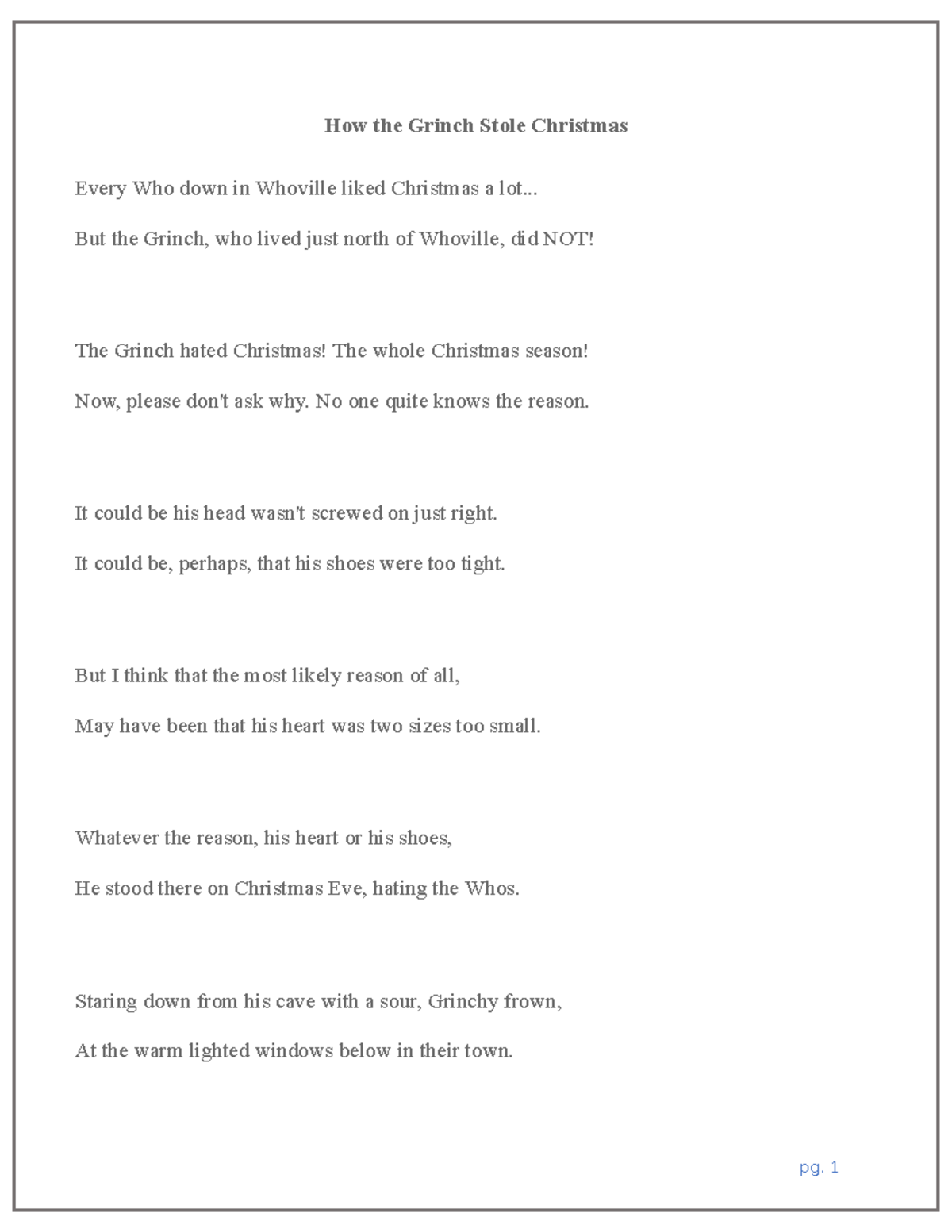 How the Grinch Stole Christmas - .. But the Grinch, who lived just ...