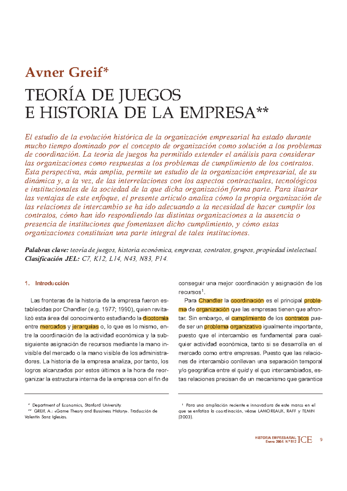 Articulo Greif - Seminario 1 - Avner Greif* TEORÍA DE JUEGOS E HISTORIA ...