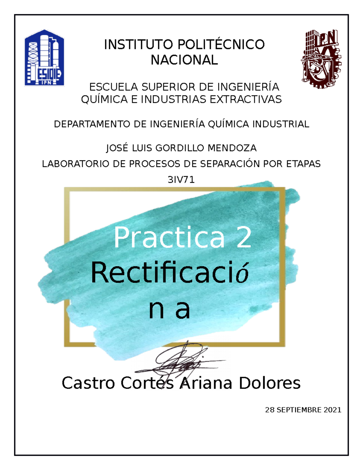 Practica 2 Rectificación total - INSTITUTO POLITÉCNICO NACIONAL ESCUELA ...