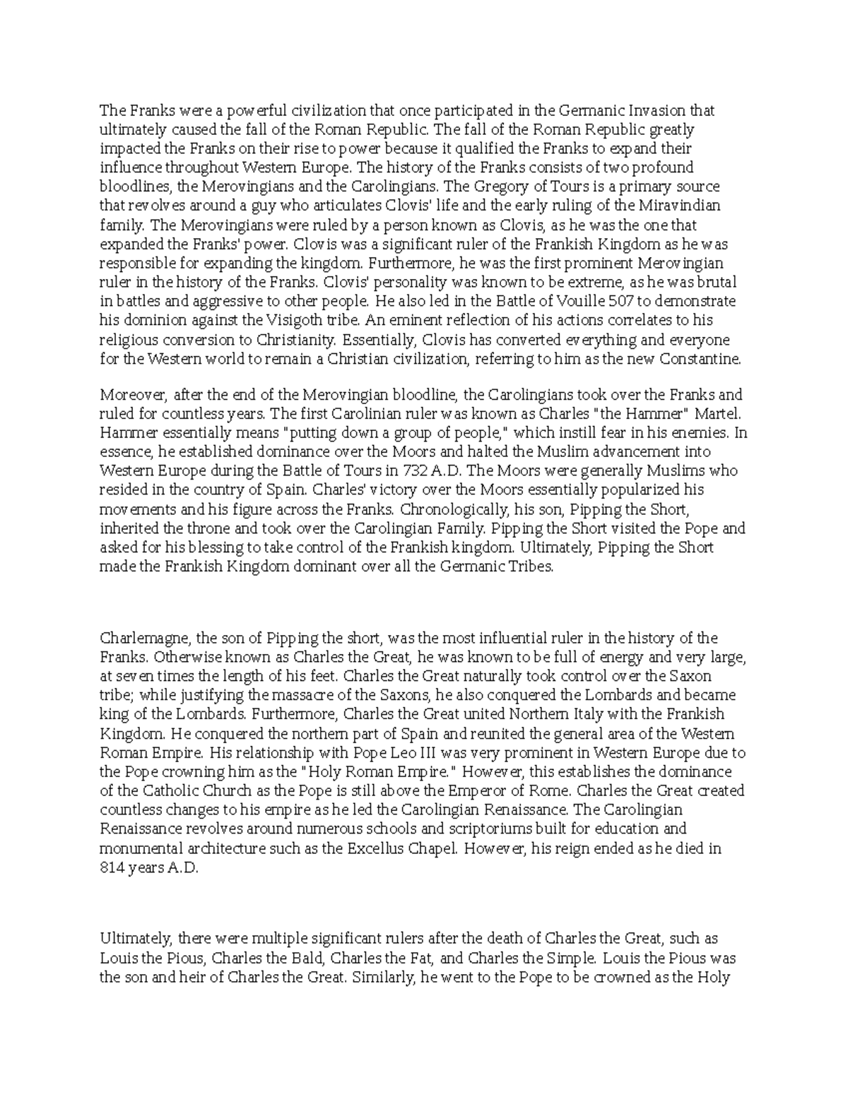 Franks - The fall of the Roman Republic greatly impacted the Franks on ...