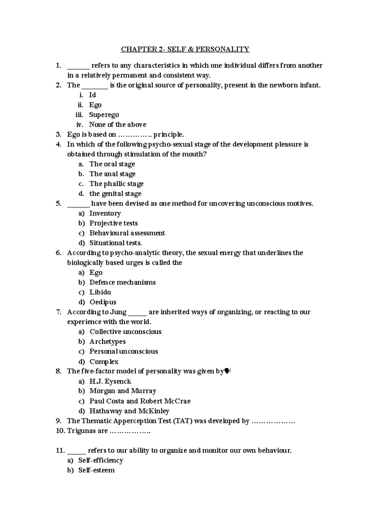 Chapter 2 worksheet - MCQ - CHAPTER 2- SELF & PERSONALITY ______ refers to any characteristics ...