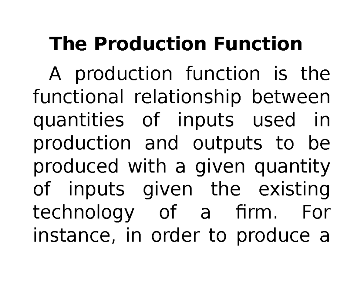 The Production Function - For instance, in order to produce a T-shirt ...