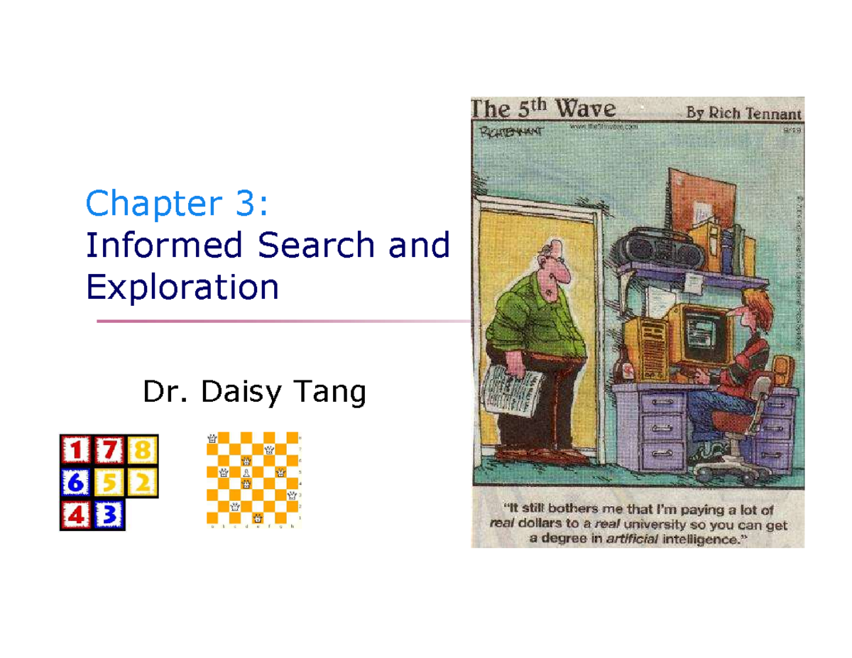 Informed search - Chapter 3: Informed Search and Exploration Dr. Daisy ...