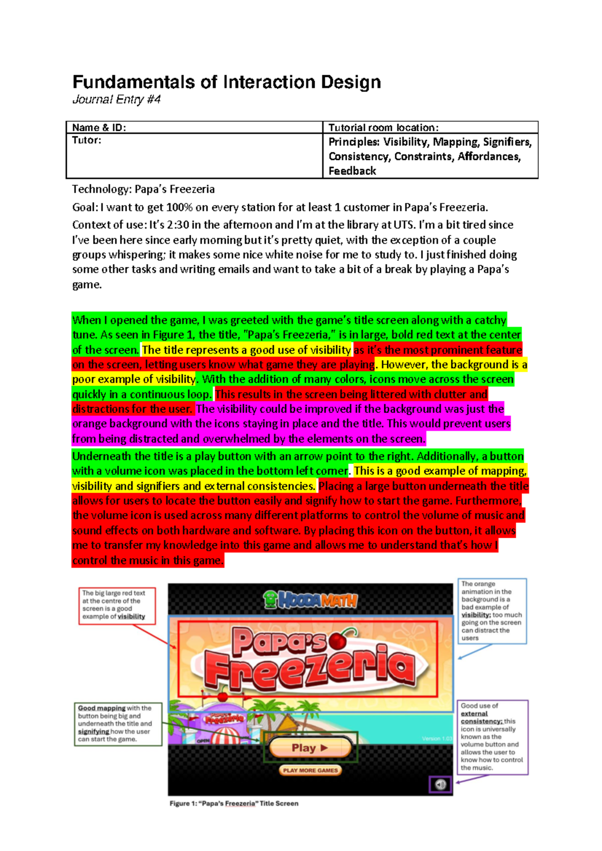 Journal Entry - Fundamentals of Interaction Design Journal Entry # Name ...