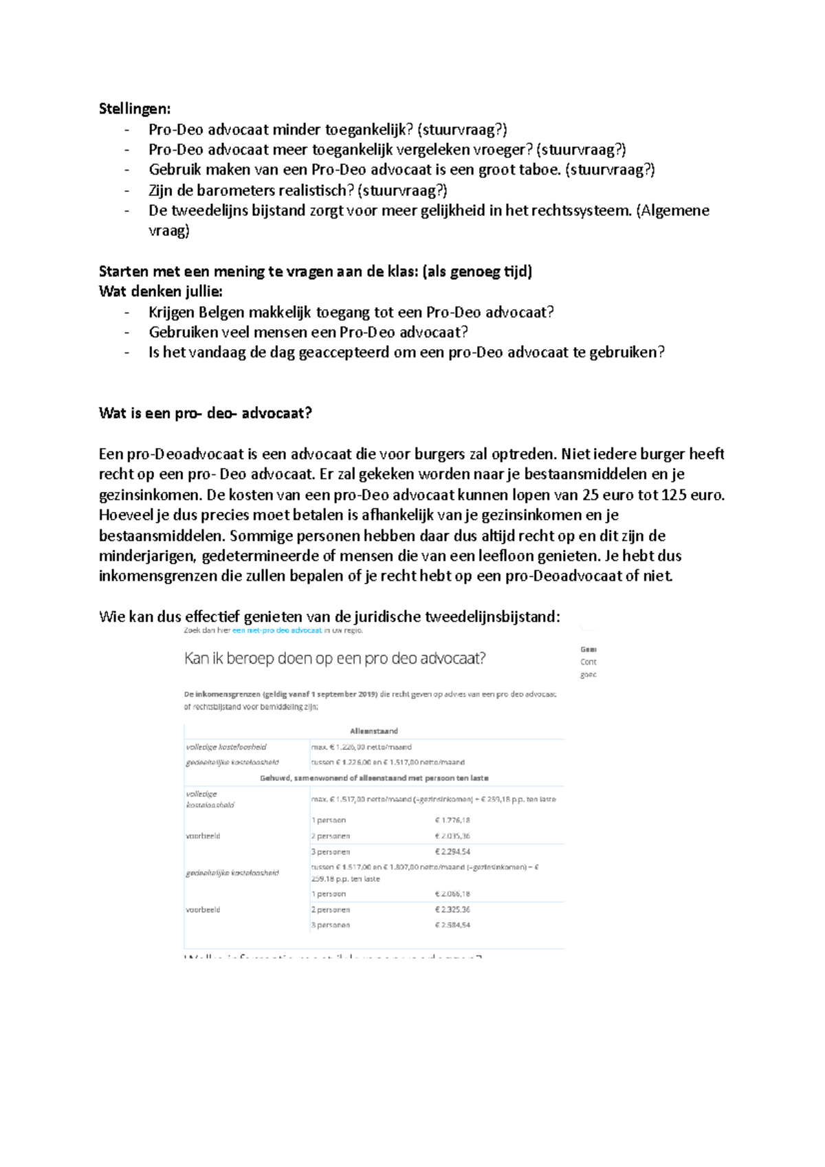 Debat-Pro-deo - Stellingen: - Pro-Deo advocaat minder toegankelijk ...