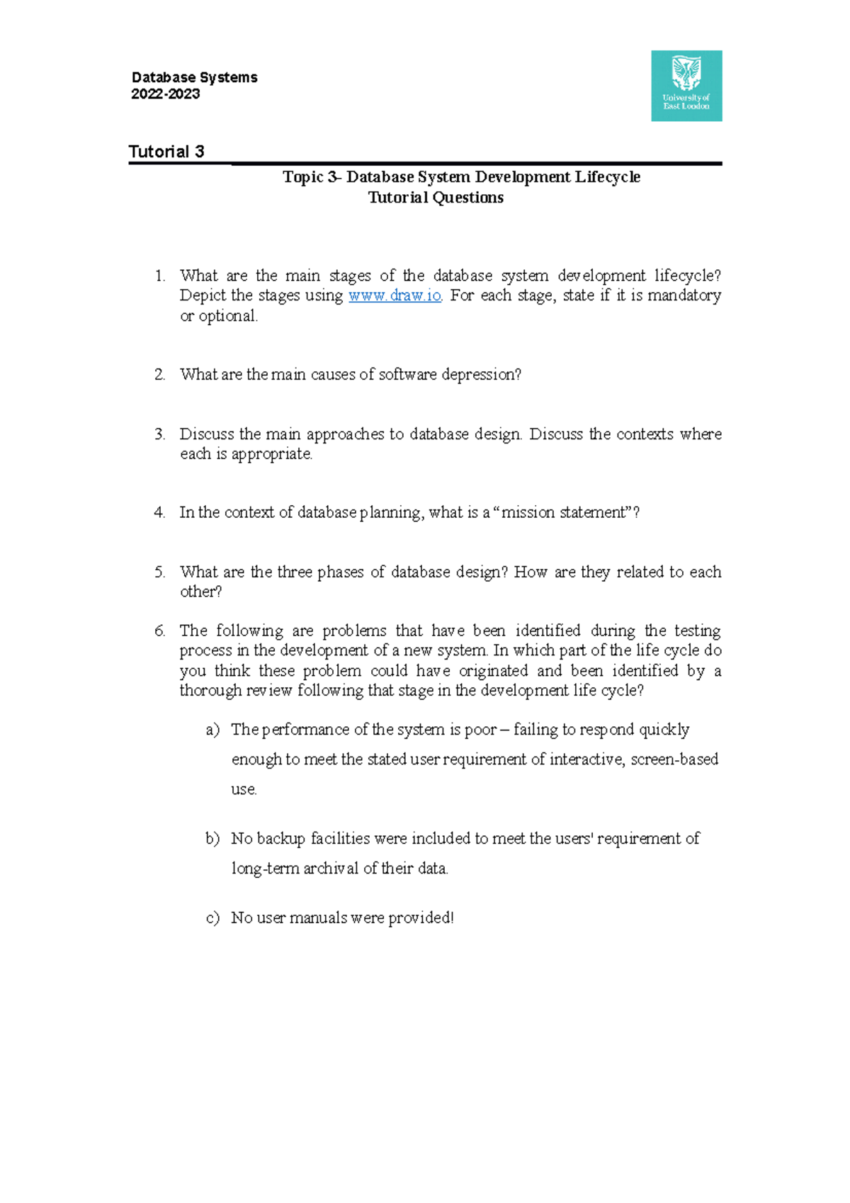 Topic 3 Tutorial Database development lifecycle - Tutorial 3 Topic 3- Database System ...