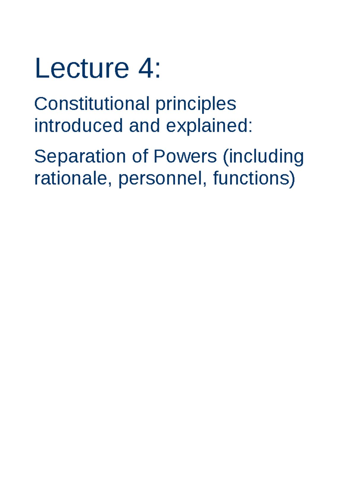 Lecture 4 - Constitutional principles introduced and explained ...