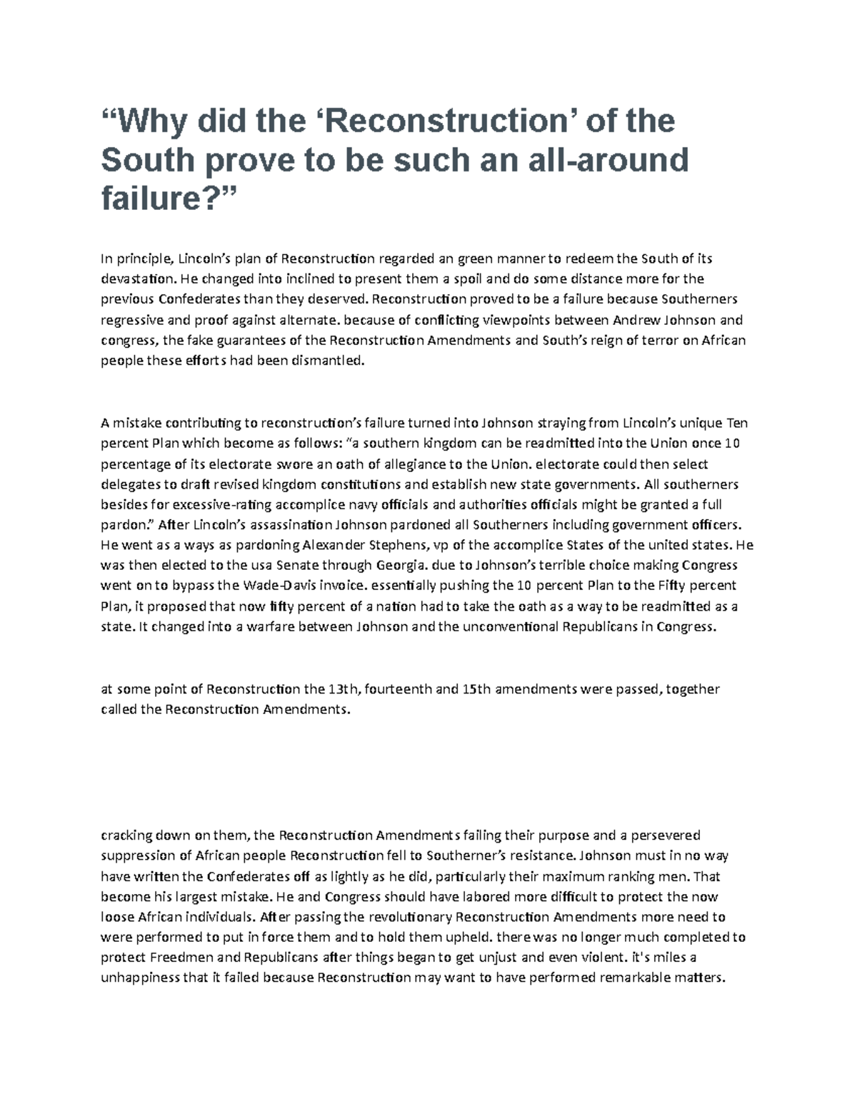 “Why did the ‘Reconstruction’ of the South prove to be such an all ...