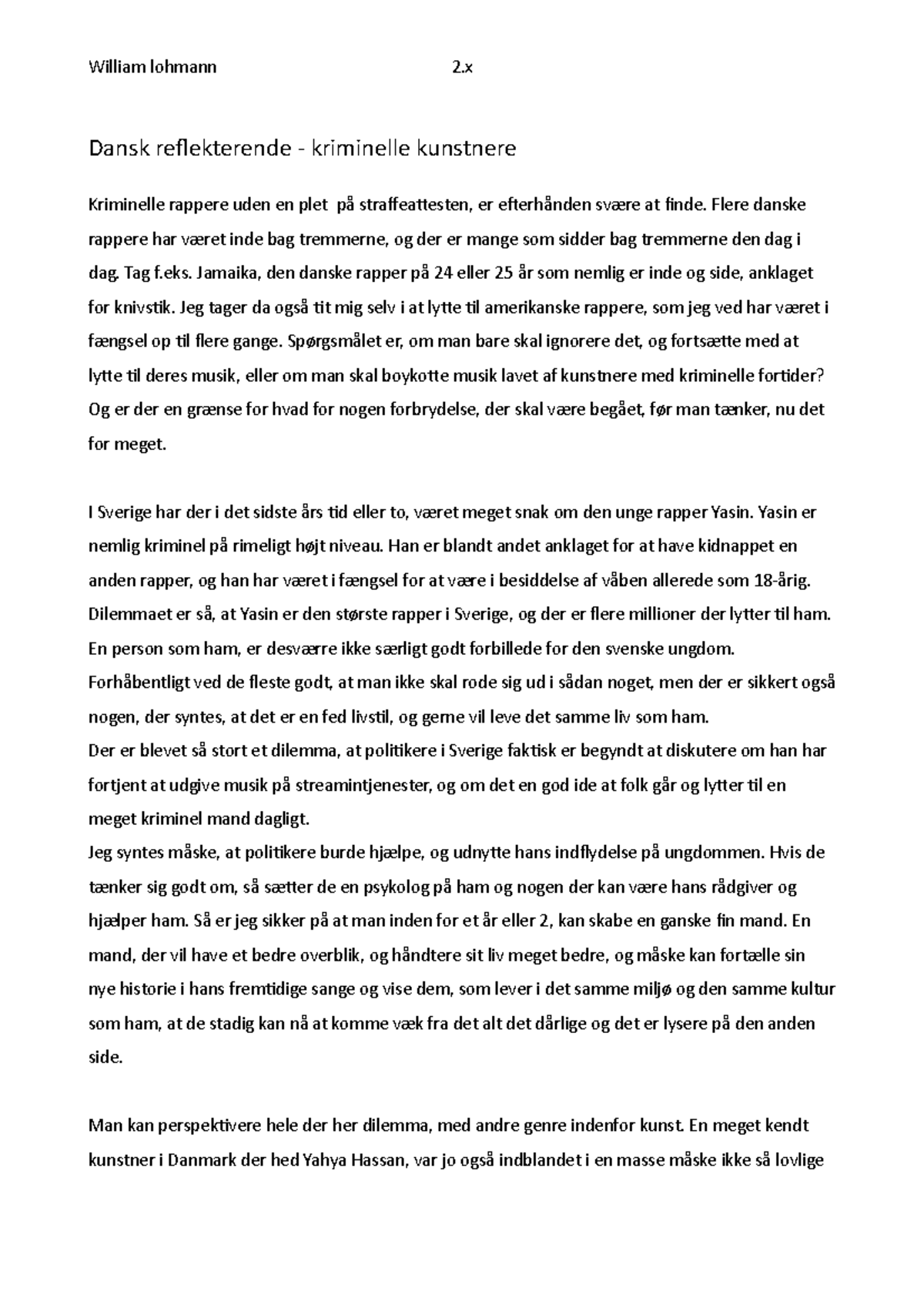 Dansk reflekterende 2-5 - Flere danske rappere har været inde bag ...