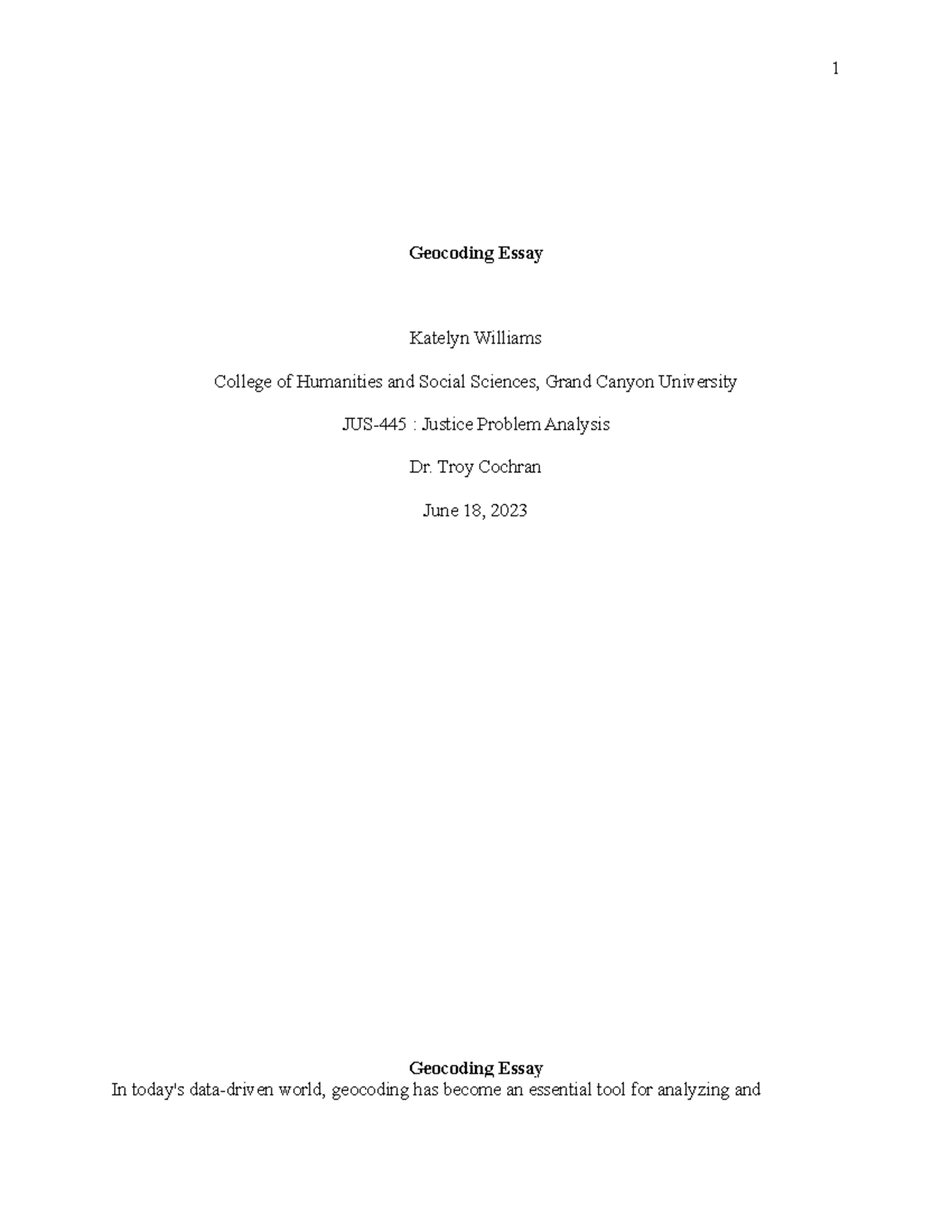 Gteocoding essay - Geocoding - Geocoding Essay Katelyn Williams College ...