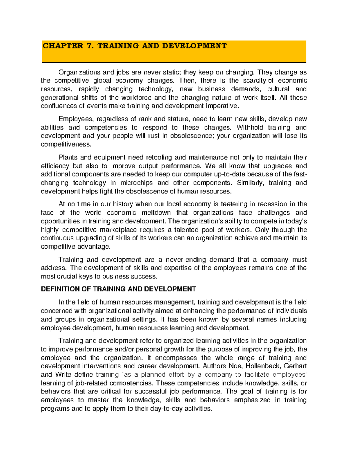 HRM- Chapter-7 - NONE - CHAPTER 7. TRAINING AND DEVELOPMENT Organizations and jobs are never ...
