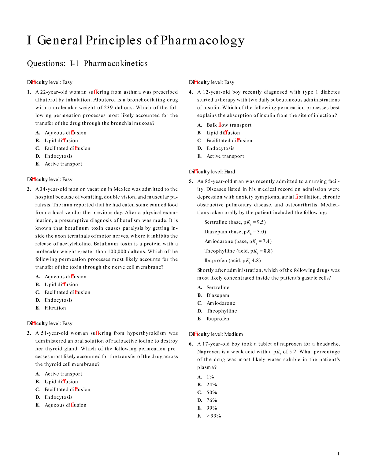 General pharma cases - physiology pathology - 1 I General Principles of Pharm acology Questions ...